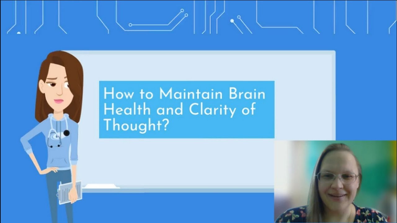 How to Maintain Brain Health and Clarity of Thought? - YouTube