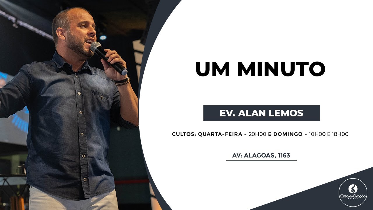 UM MINUTO - EV. ALAN LEMOS - YouTube
