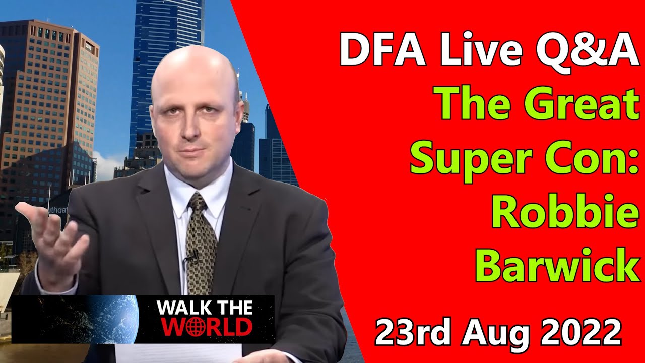 DFA Live Q&A Robbie Barwick: The Great Super Con - YouTube