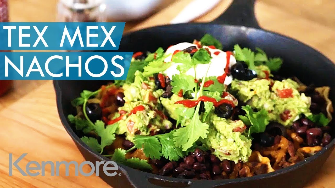Loaded Tex Mex Nachos Recipe: Party Snack Ideas | Kenmore - YouTube