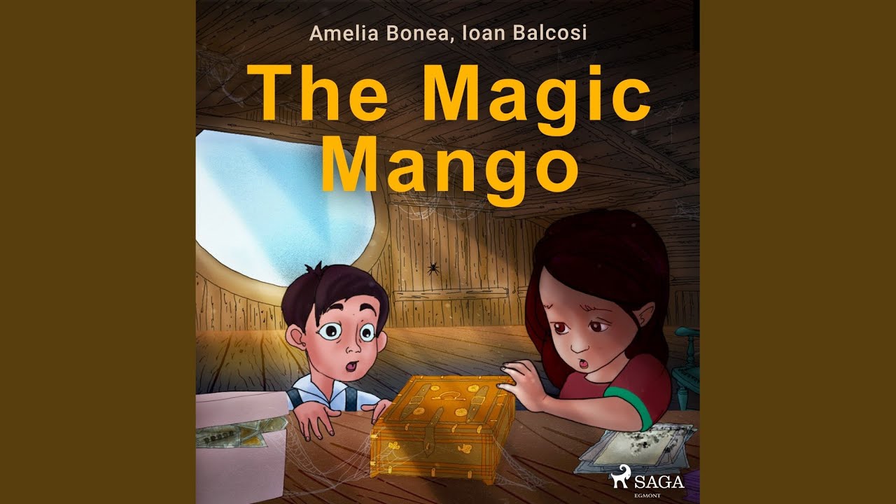 Chapter 1.4 - The Magic Mango - YouTube