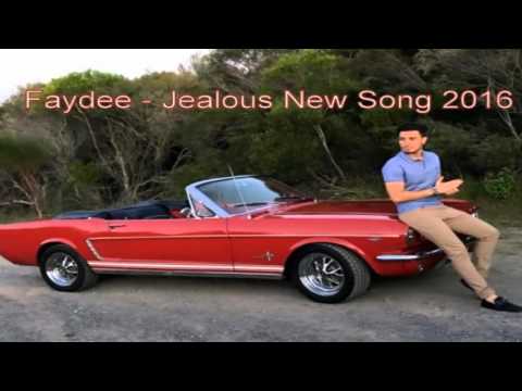 Faydee - Jealous (new song 2016)