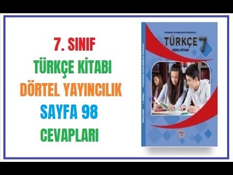 7.  Sınıf Türkçe Kitabı Cevapları Dörtel Yayıncılık Sayfa 98