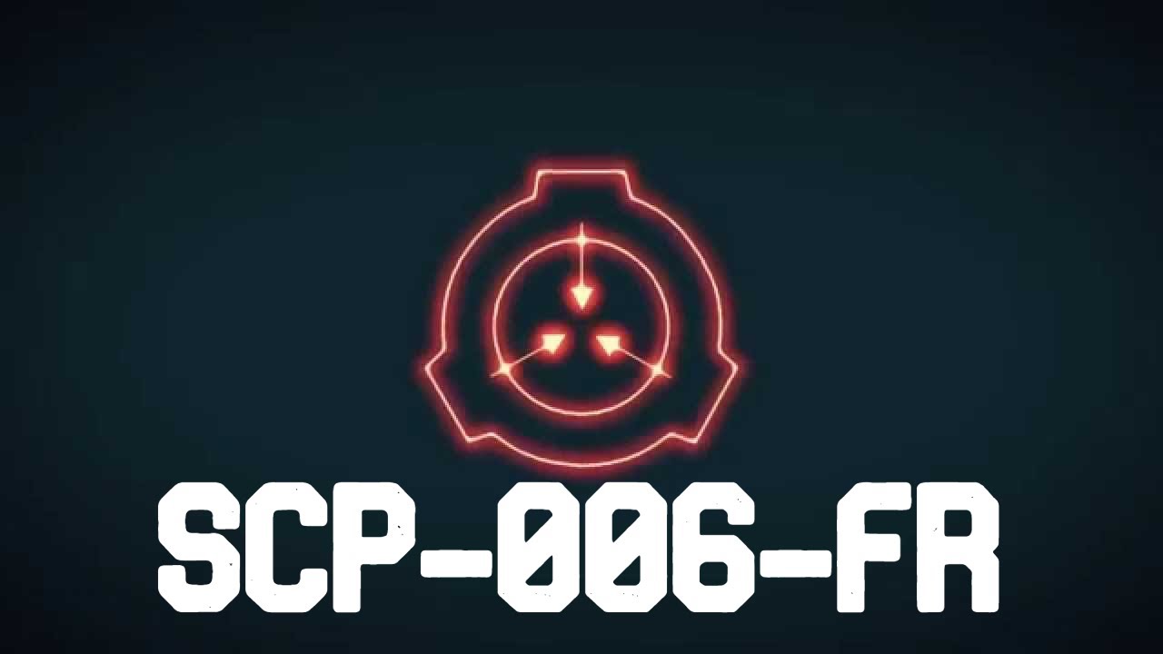 SCP-006-FR - YouTube