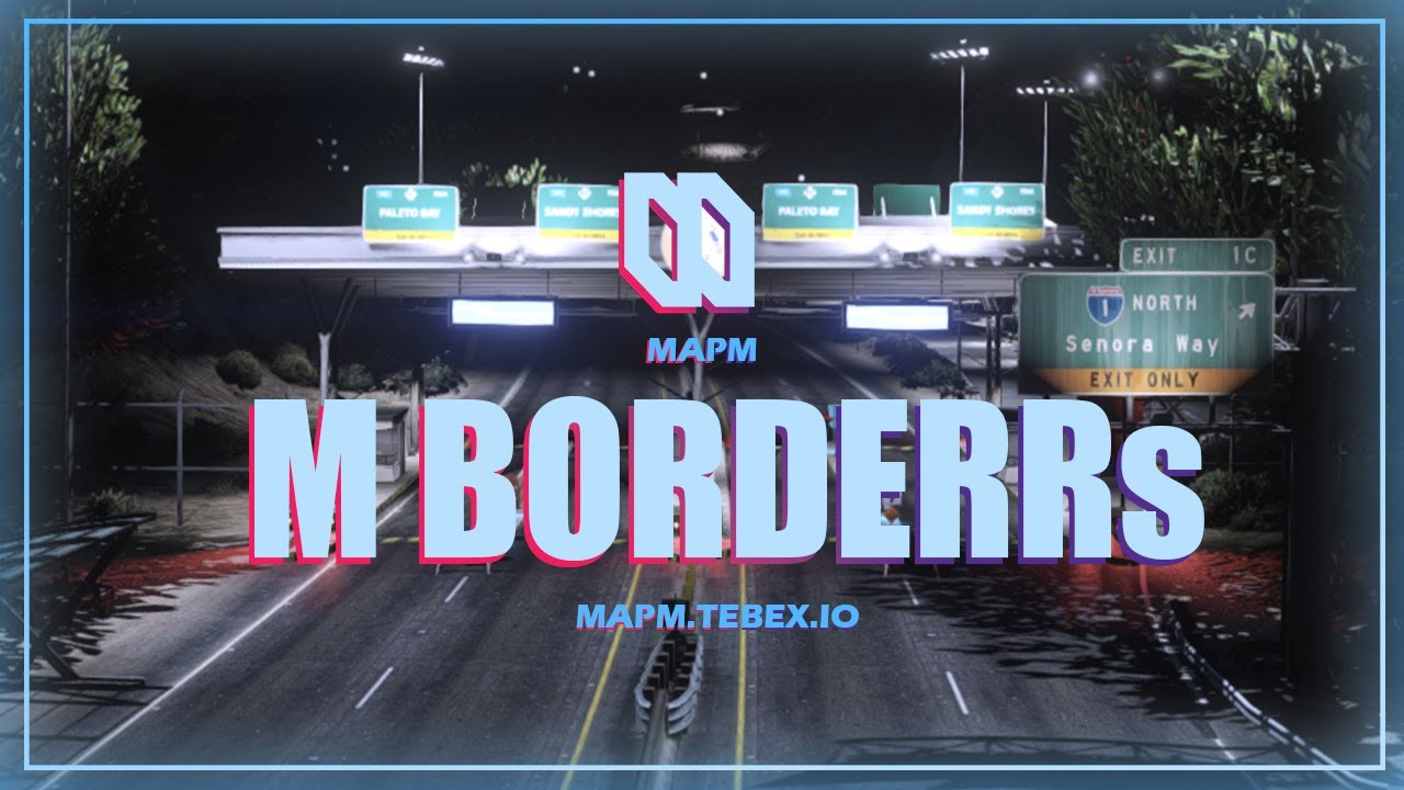 Borders [ FIVEM MAP ] - YouTube