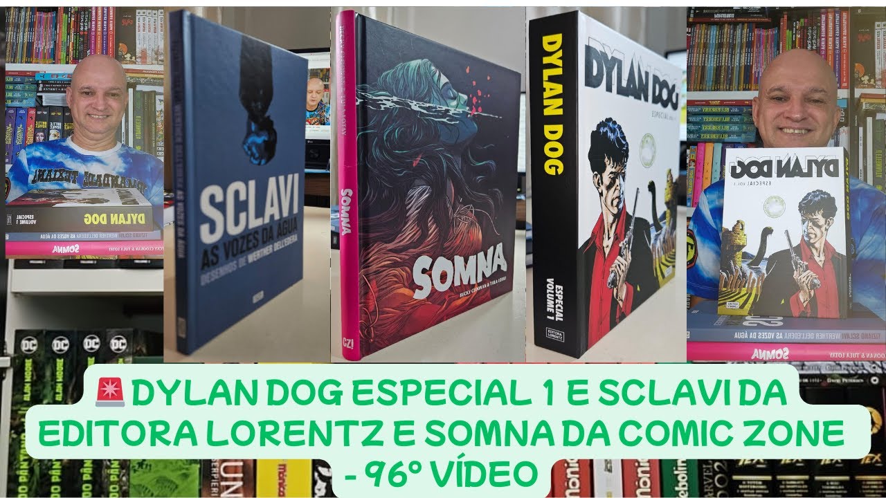 DYLAN DOG ESPECIAL 1 E SCLAVI DA EDITORA LORENTZ E SOMNA DA COMIC ZONE - 96° VÍDEO. - YouTube