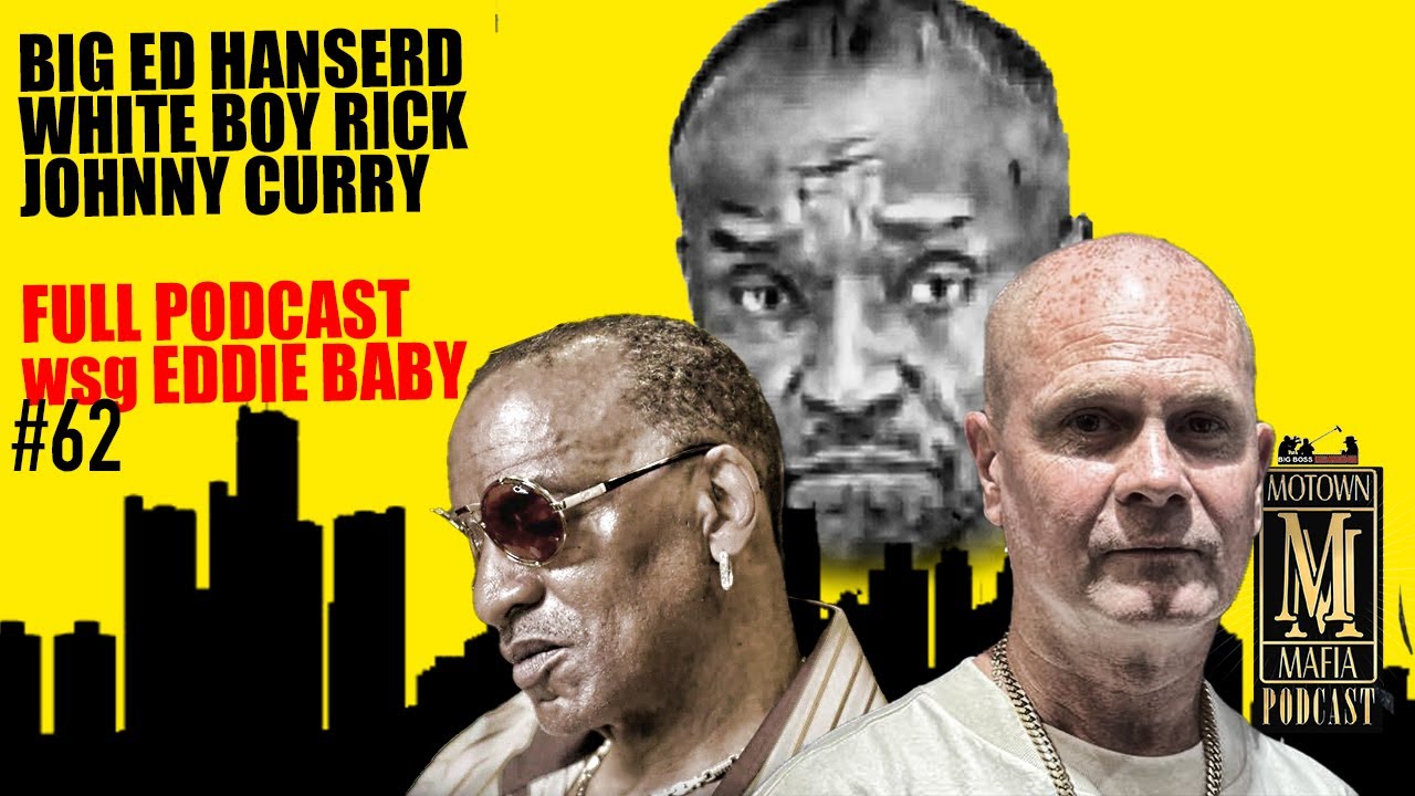 The Fall Of Big Ed Hanserd | White Boy Rick | John Curry BMF Vs ...