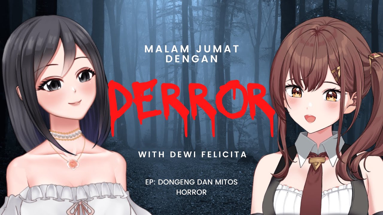 【DERROR】WITH @DewiFelicita 【VTUBER INDONESIA】 - YouTube
