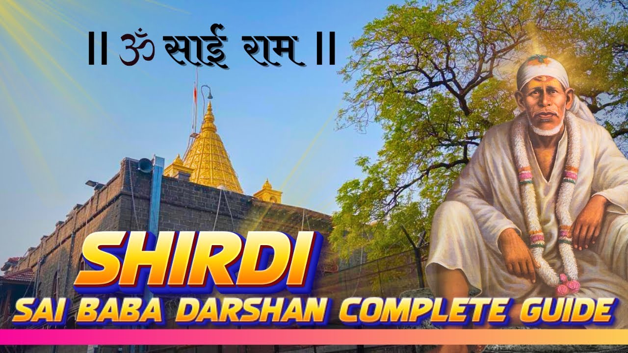 Shirdi Sai Baba Temple | Shirdi Complete Travel Information | Places to Visit In Shirdi | Sai ...