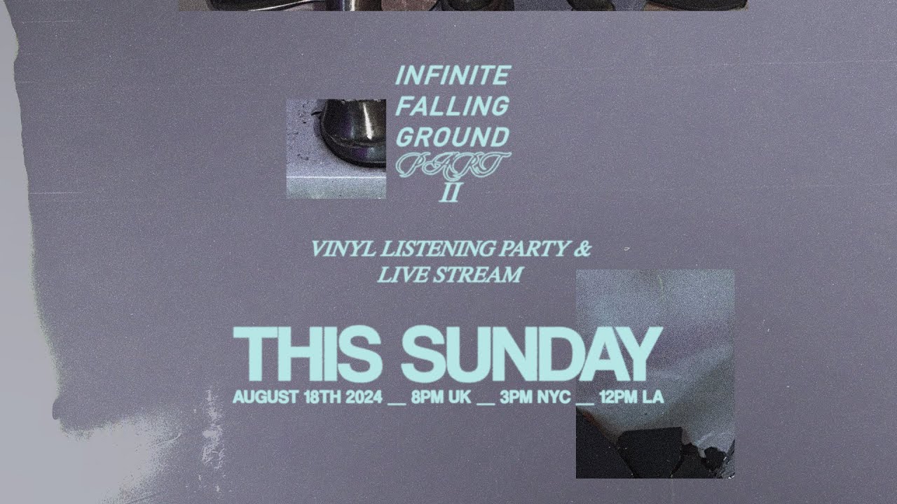 Infinite Falling Ground Part Two - Listening Party - YouTube