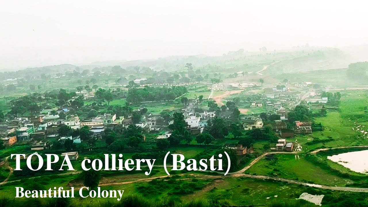 Topa Colliery, (Basti) Beautiful village .| My colony is very beautiful ...