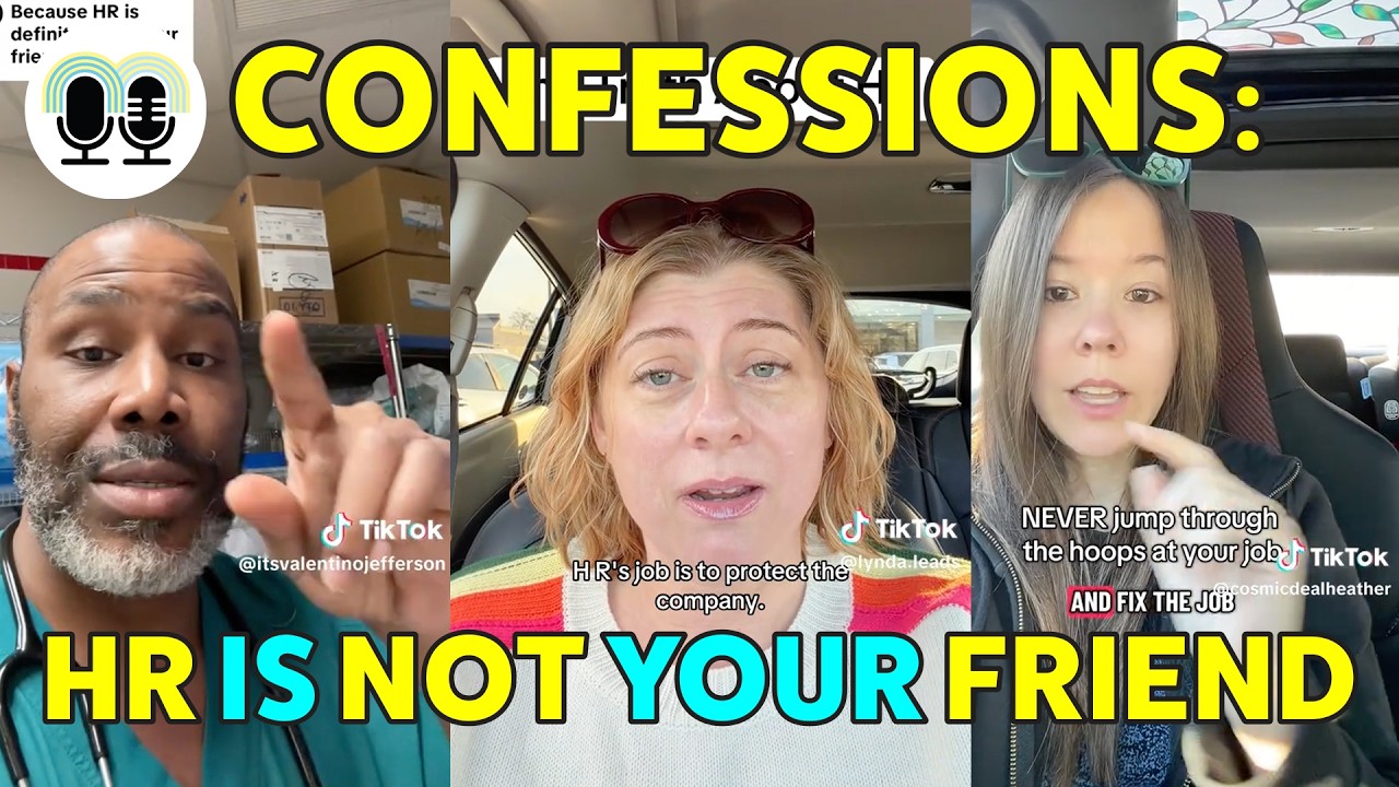 Confessions: HR is Not Your Friend. - YouTube