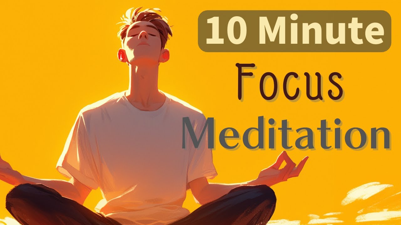 10 Minute Guided Meditation for Afternoon Focus: Boost Your ...