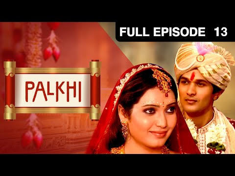 Paalkhi - Full Ep - 13 - Zee TV