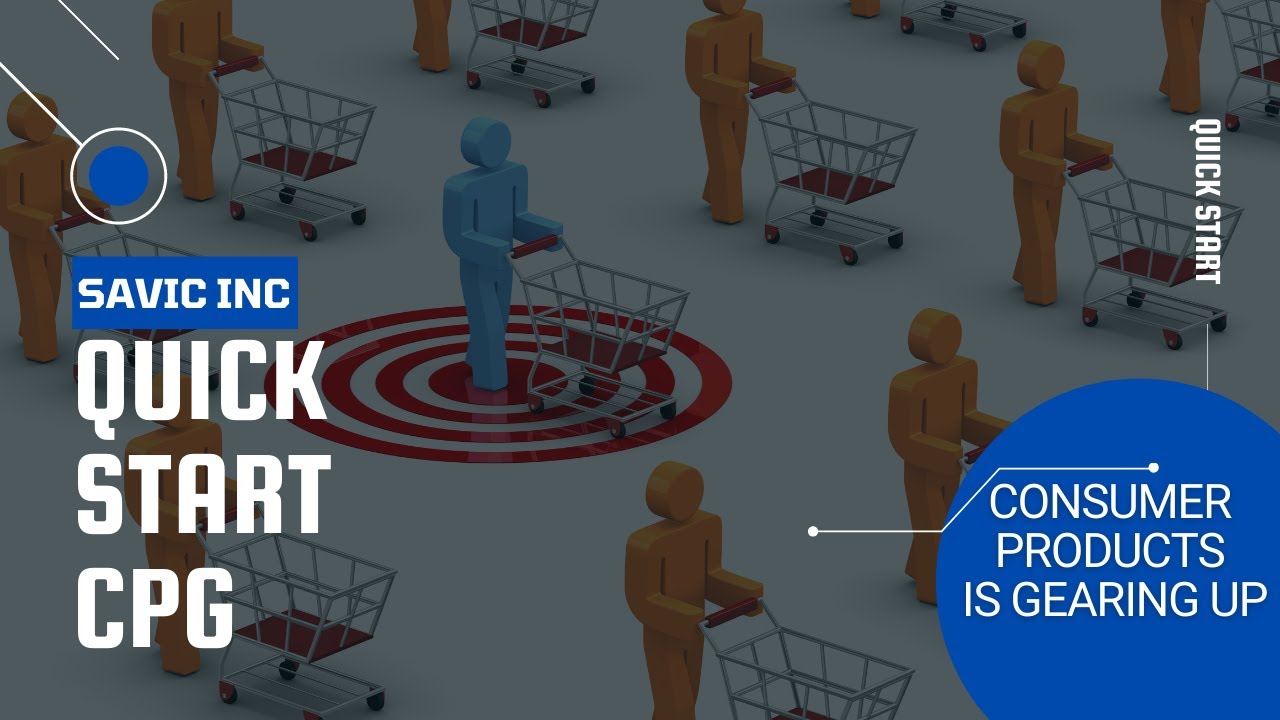 'Quick Start CPG' | Consumer Packaged Goods | SAVIC Inc. - YouTube