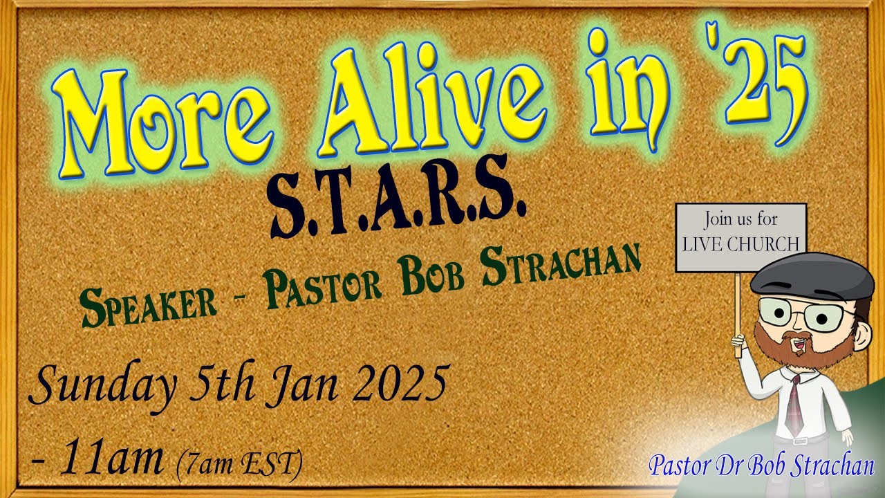 Live Church - "S.T.A.R.S." (part 4) with Pastor Bob Strachan - YouTube