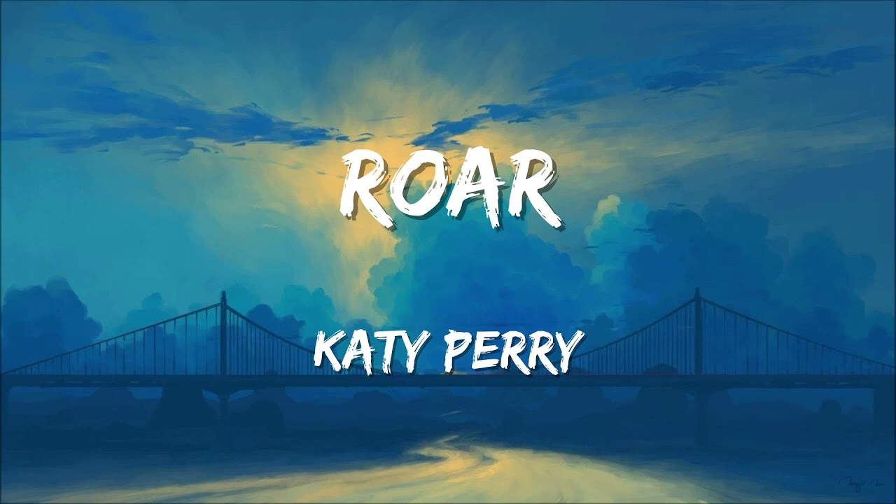 Katy Perry - Roar (Lyrics) || ENGLISH SONG WITH LYRICS - YouTube