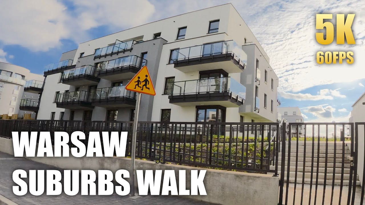 Warsaw 🇵🇱 Poland NEW Suburbs Walking Tour (Ultra HD 5K 60FPS) Original ...