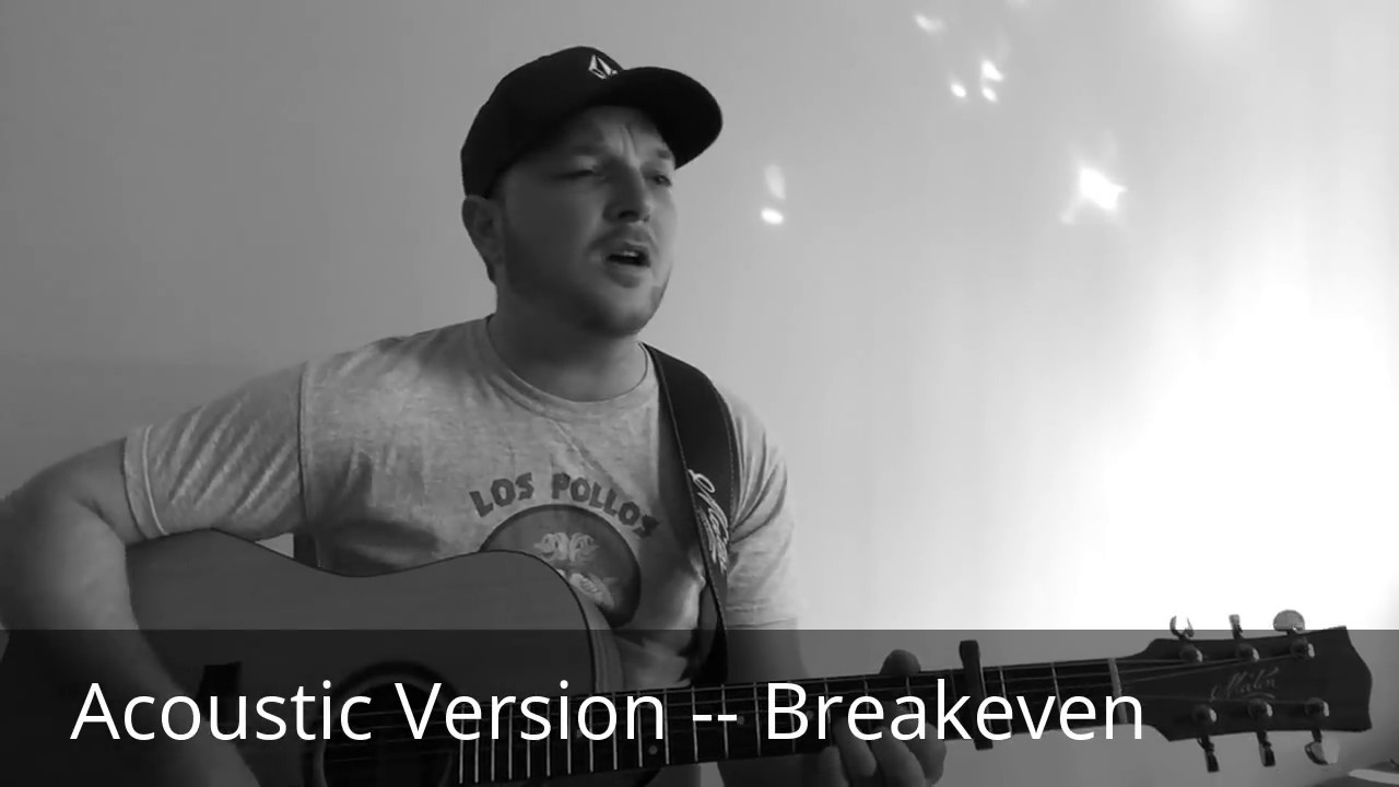 Song Cover of Breakeven by The Script - YouTube