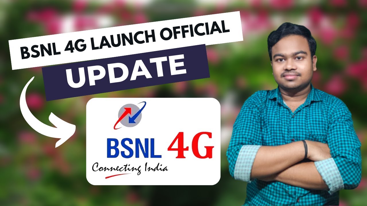 BSNL 4G Launch Update | Finally BSNL 4G Coming In India | BSNL 4G ...