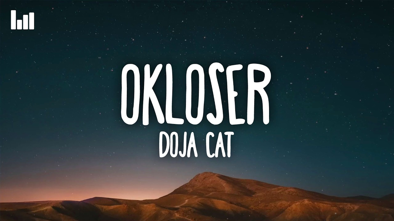 Doja Cat - OKLOSER (Lyrics) - YouTube