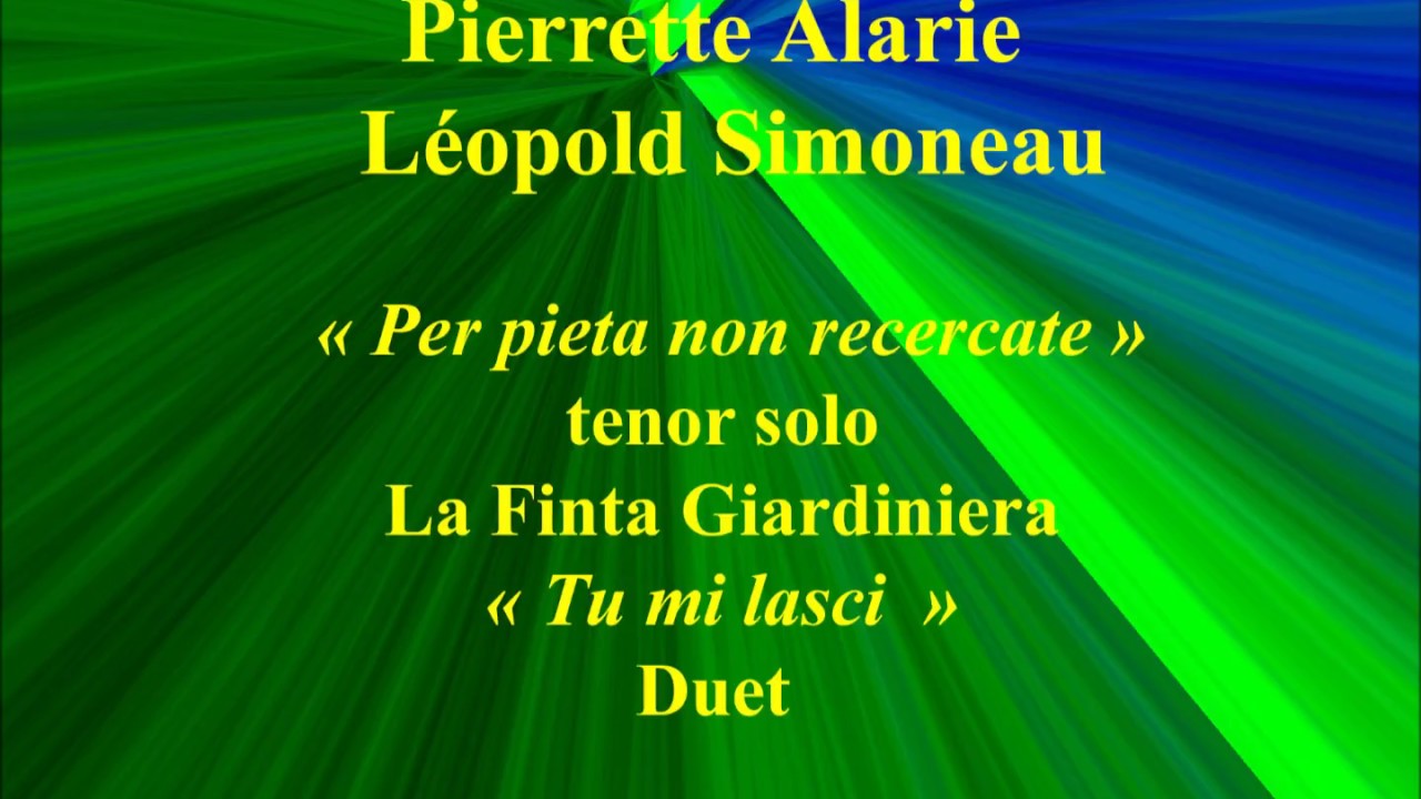Pierrette Alarie Léopold Simoneau Per pieta non recercate tenor solo La ...