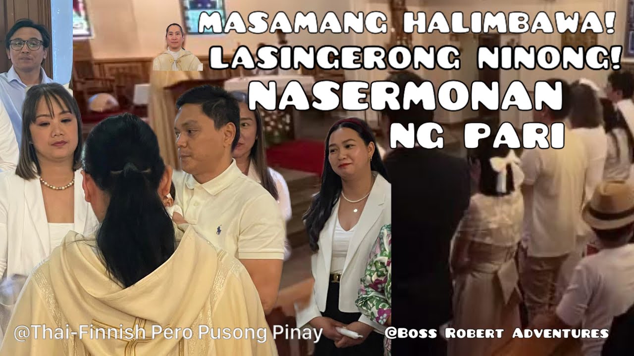 SERMON NG PARI ANG INABOT/LASINGERONG NINONG/BELLA ALTHEA CHRISTENING ...