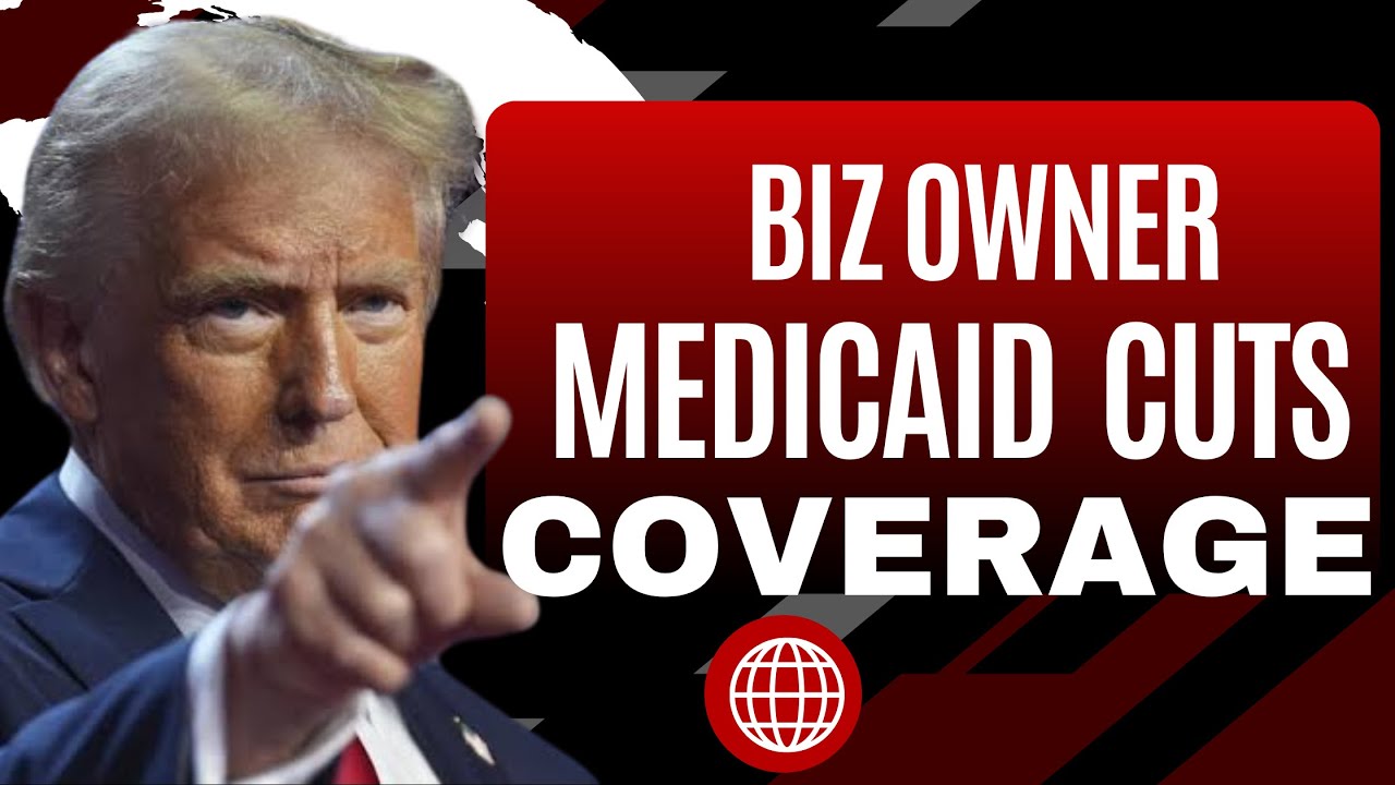 Medicaid Cuts 2025 and Small Business Owners: How to Report Hours and Keep Your Medicaid ...