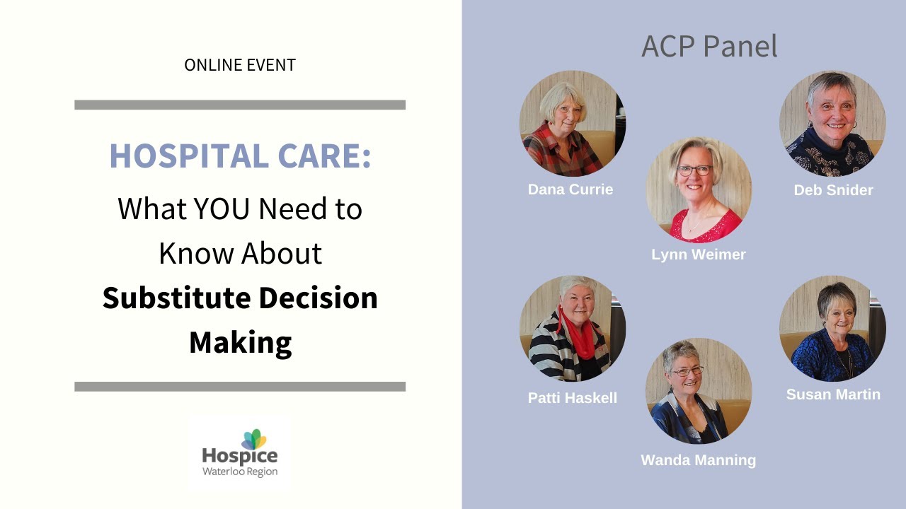 Hospitals: What YOU Need to Know About Substitute Decision Making - YouTube