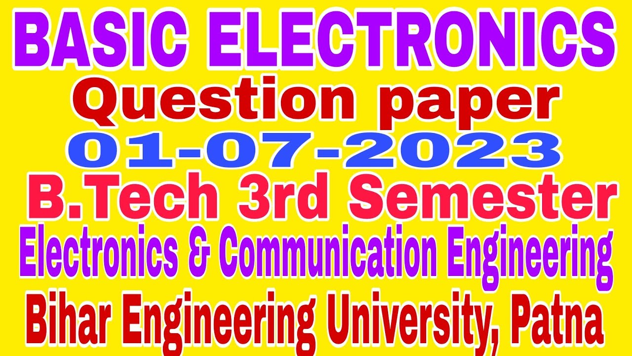 Basic Electronics|Question paper(01-07-2023)|B.Tech 3rd Semester|ECE ...
