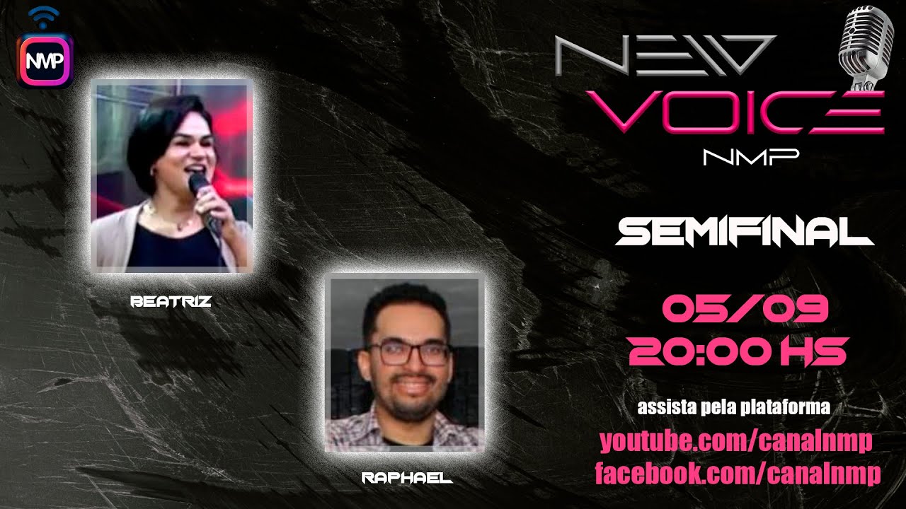 CANAL NMP : NEW VOICE NMP SEMIFINAL 3 - YouTube