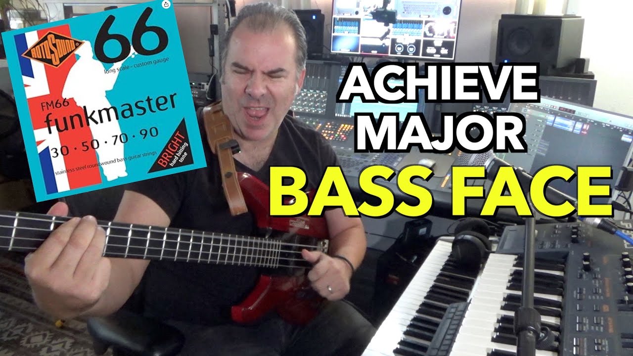 Achieve MAJOR BASS FACE with sloppily snappily new strings ! - YouTube