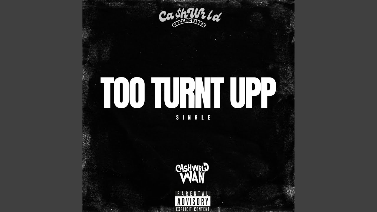 Too turnt upp - YouTube