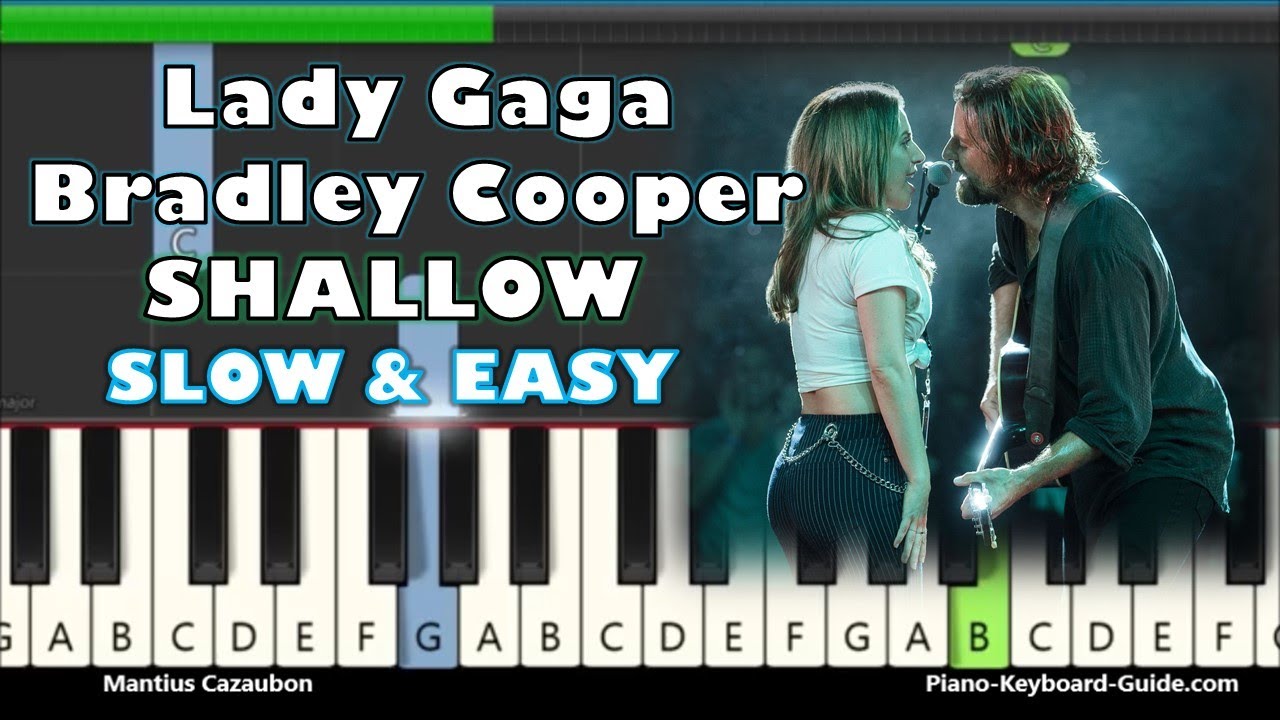 Lady Gaga & Bradley Cooper - Shallow (A Star Is Born) Slow Easy Piano ...