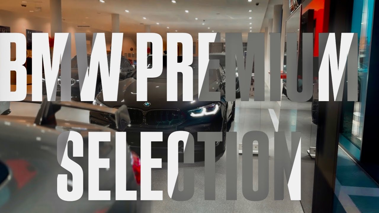 BMW Premium Selection cars - YouTube