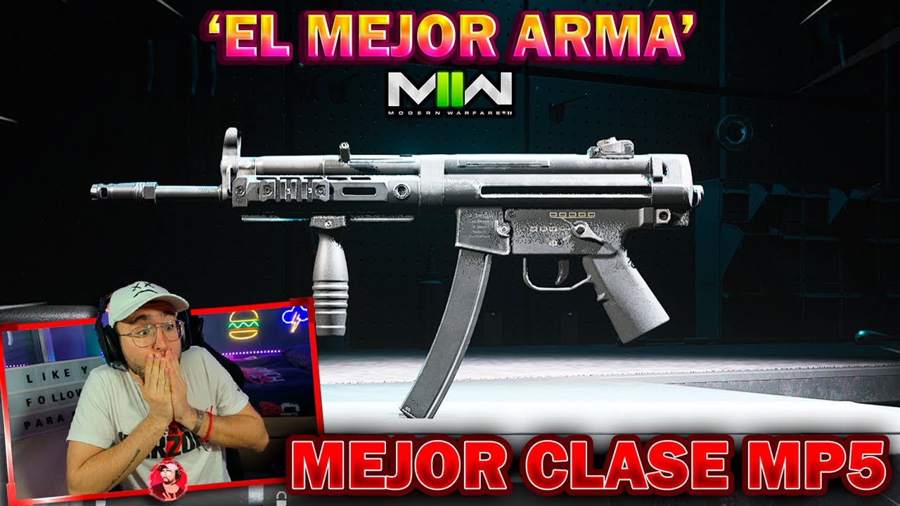 EXPLOTA! MEJOR CLASE MP5 MODERN WARFARE 2 | MEJOR CLASE LACHMANN SUB ...