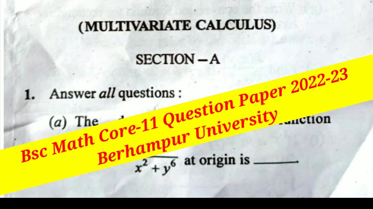 Bsc Math Core-11 Q Paper 2023 Berhampur University Majhi Tutorial - YouTube