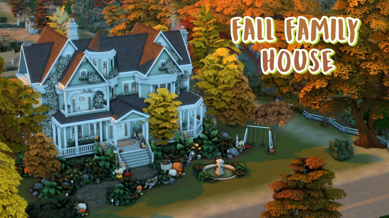 Fall Family House || The Sims 4 Speed Build Video - YouTube