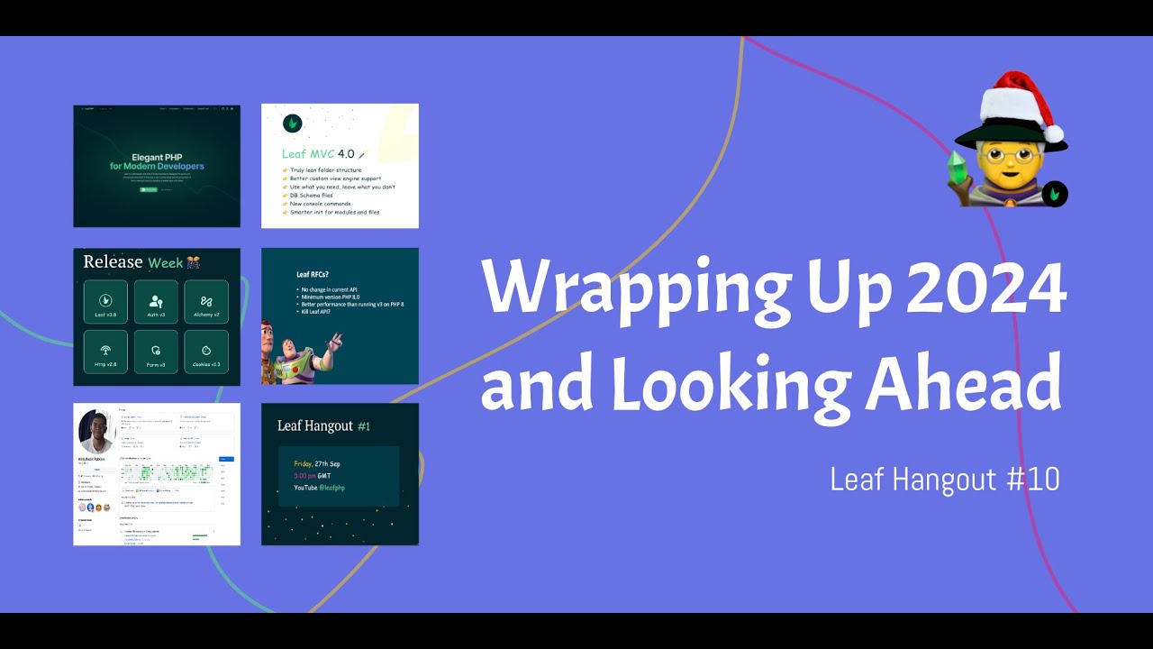 Leaf PHP Hangout! #10 - Wrapping Up 2024 and Looking Ahead - YouTube
