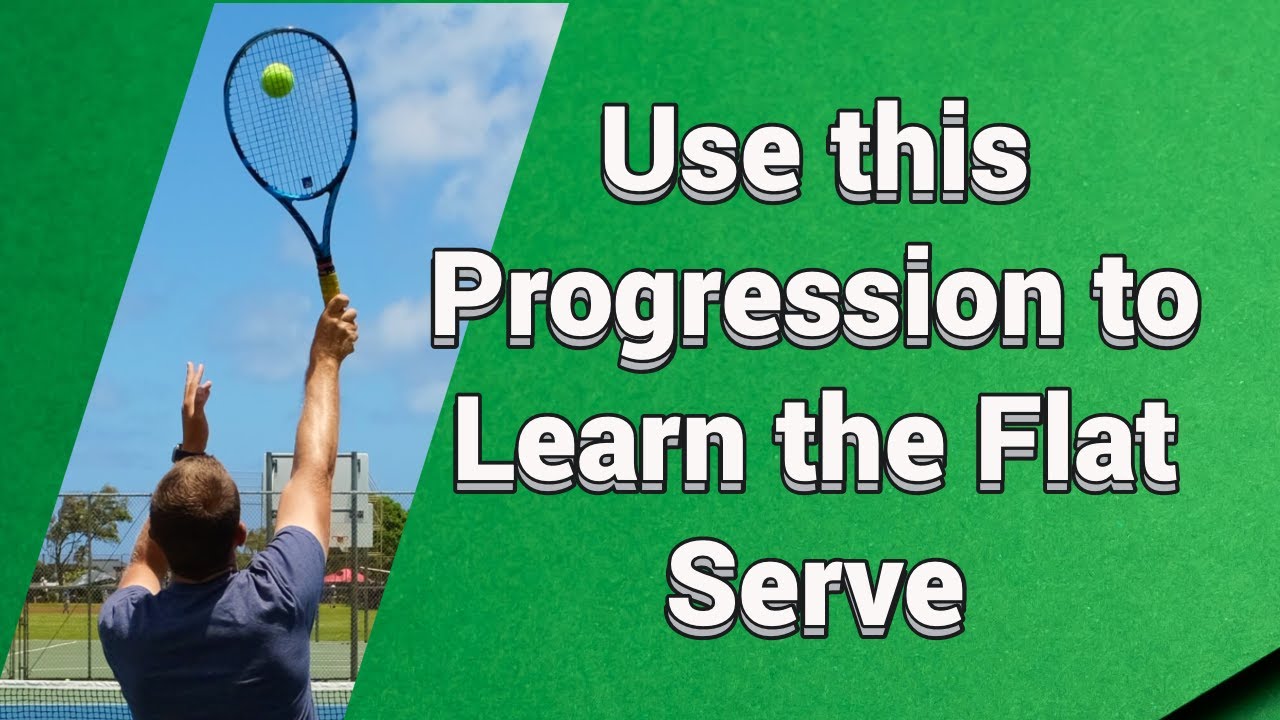 How to teach yourself a flat serve in tennis - YouTube