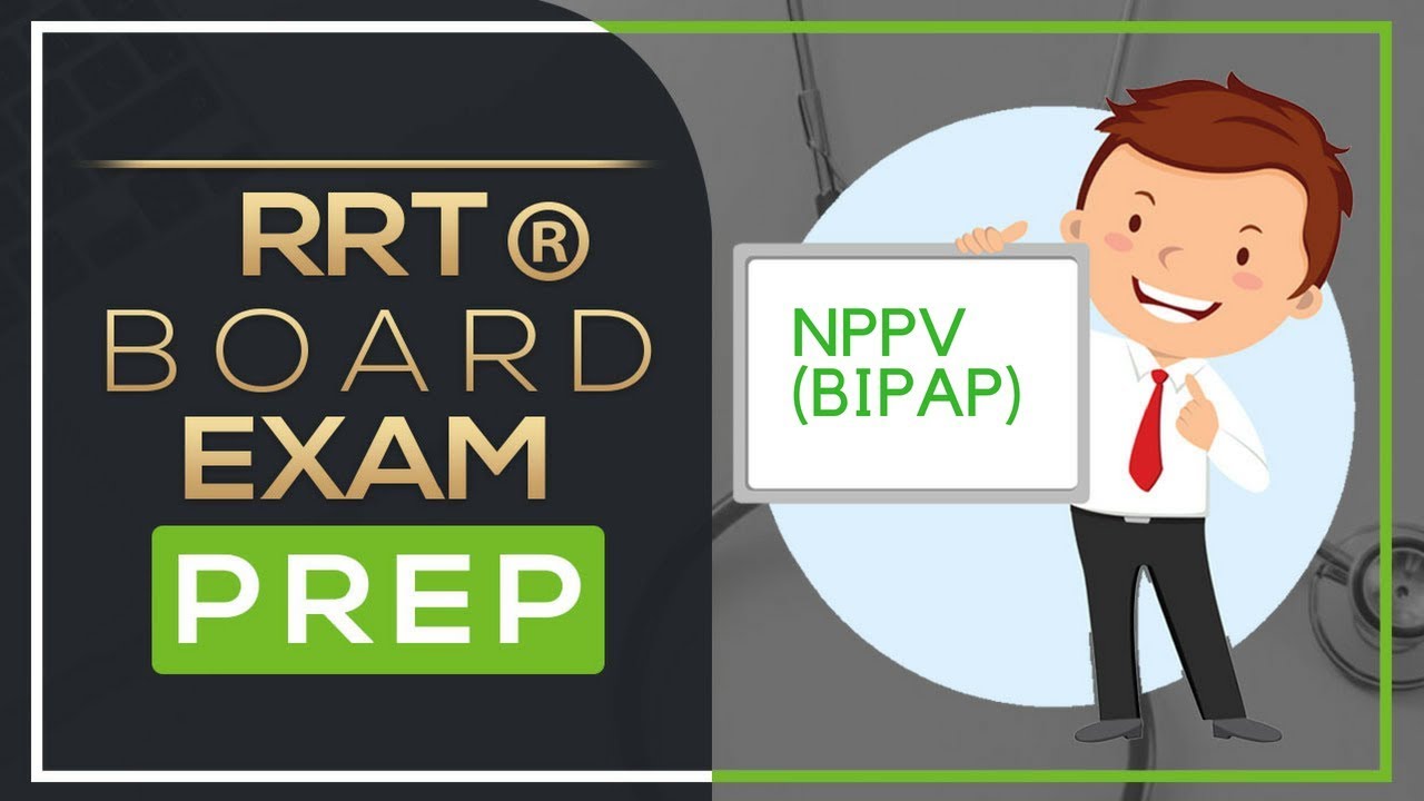 NPPV (BiPAP) use on the NBRC RRT exam - YouTube