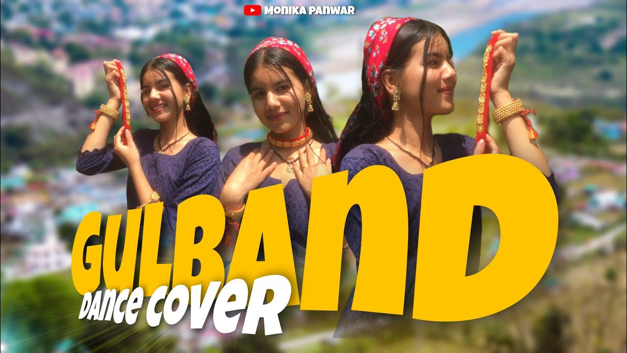 GulBand Dance Cover 💓 | Garhwali Song Meen Rana Ji | Monika Panwar ...