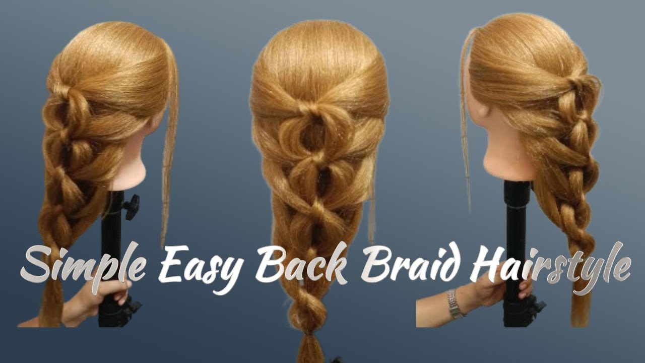 Simple Easy Back Braid Hairstyles II ShivaniSinghMakeover - YouTube