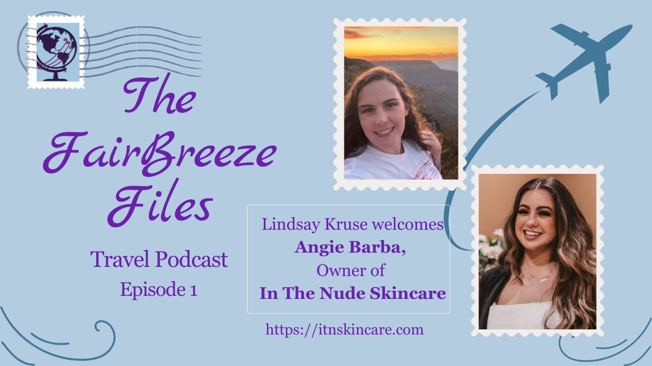 The FairBreeze Files - Ep. 1 with In The Nude Skincare - YouTube