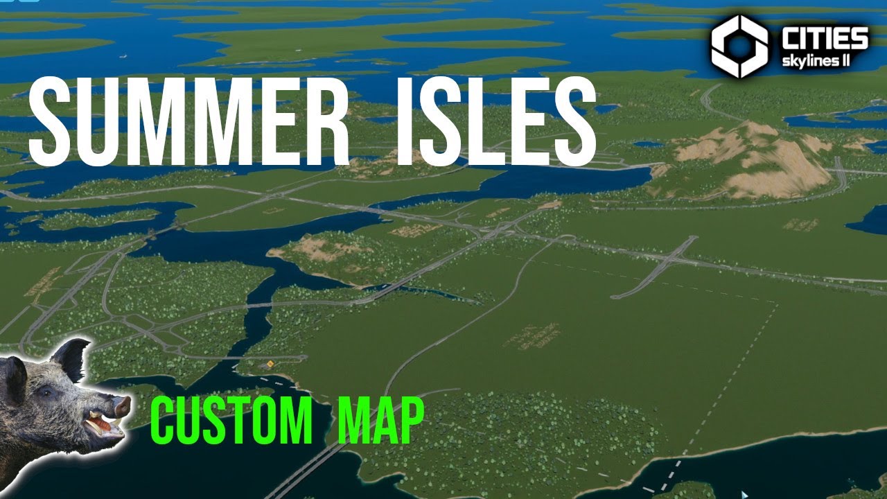 Summer Isles Map Viewing CS2 | Cities Skylines 2 Custom Map - YouTube