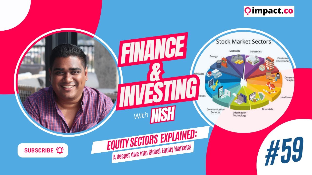 Equity Sectors Explained: A Deep(er) Dive into Global Equity Markets ...