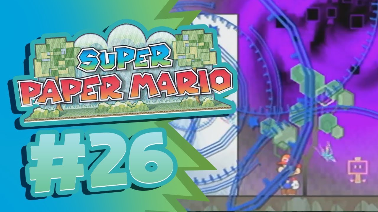 (LW)Super Paper Mario #26 Capítulo 6 - YouTube