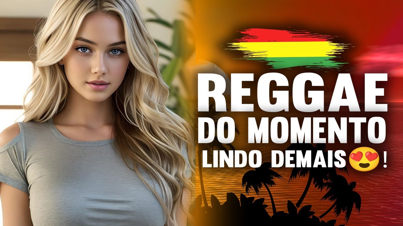 REGGAE REMIX INTERNACIONAL 2024 - Melô de Edine (REGGAE VERSION ...