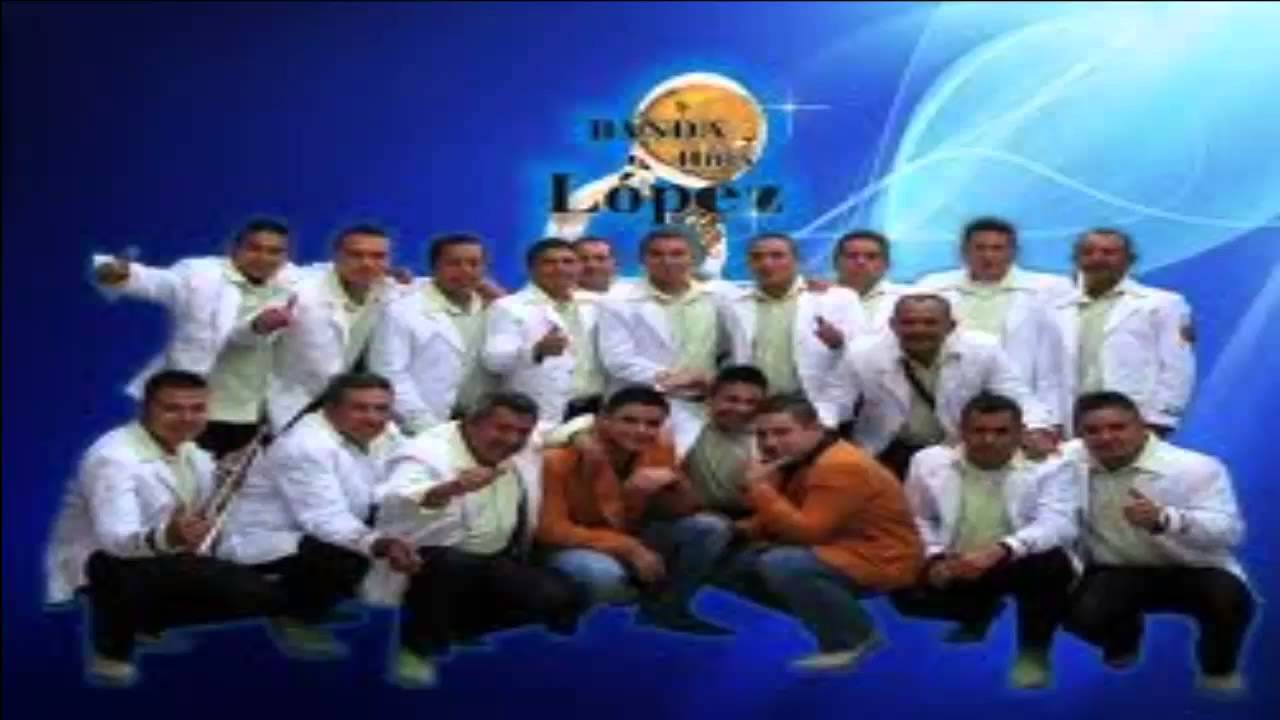 LO DEJARIA TODO BANDA HERMANOS LOPEZ - YouTube