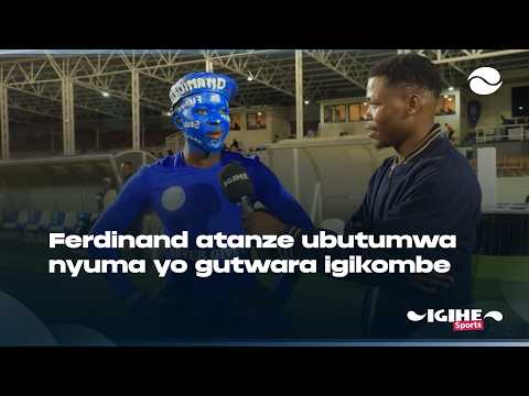 Ferdinand atangaje ubutumwa bukomeye nyuma yo gutwara igikombe || Yishingoye kuri APR || CECAFA